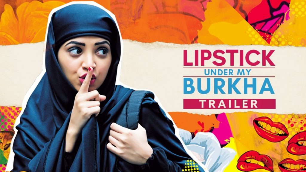 Lipstick Under My Burka’s New Trailer Is A Must Watch | FWD Life Magazine